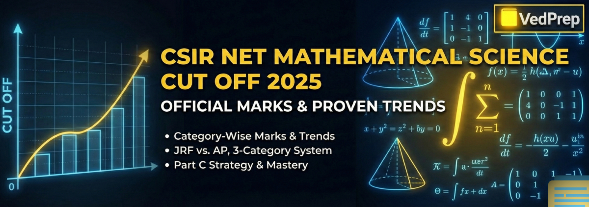 CSIR NET Mathematical Science Cut Off 2025: Expected Marks & Proven Trends