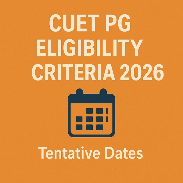 CUET PG Eligibility Criteria 2026: Age, Educational Qualification ...