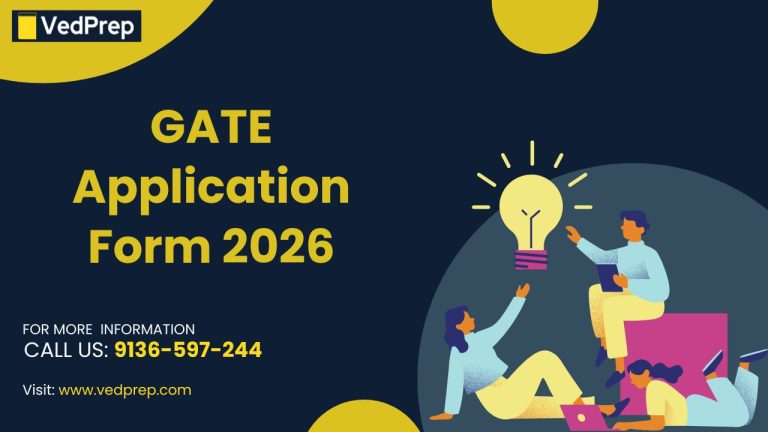 GATE Application Form 2026 Apply Link - Vedprep Main Exams