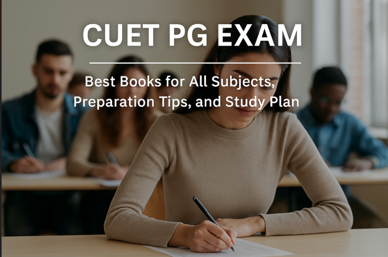 CUET PG Books 2026: Subject-Wise CUET PG Books for Preparation
