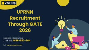 UPRNN Recruitment Through GATE 2026: Eligibility Criteria and Short Notice